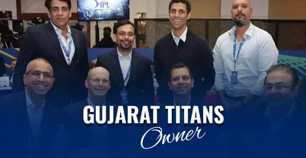 GT Team Owner: Company, Net Worth & IPL Involvement