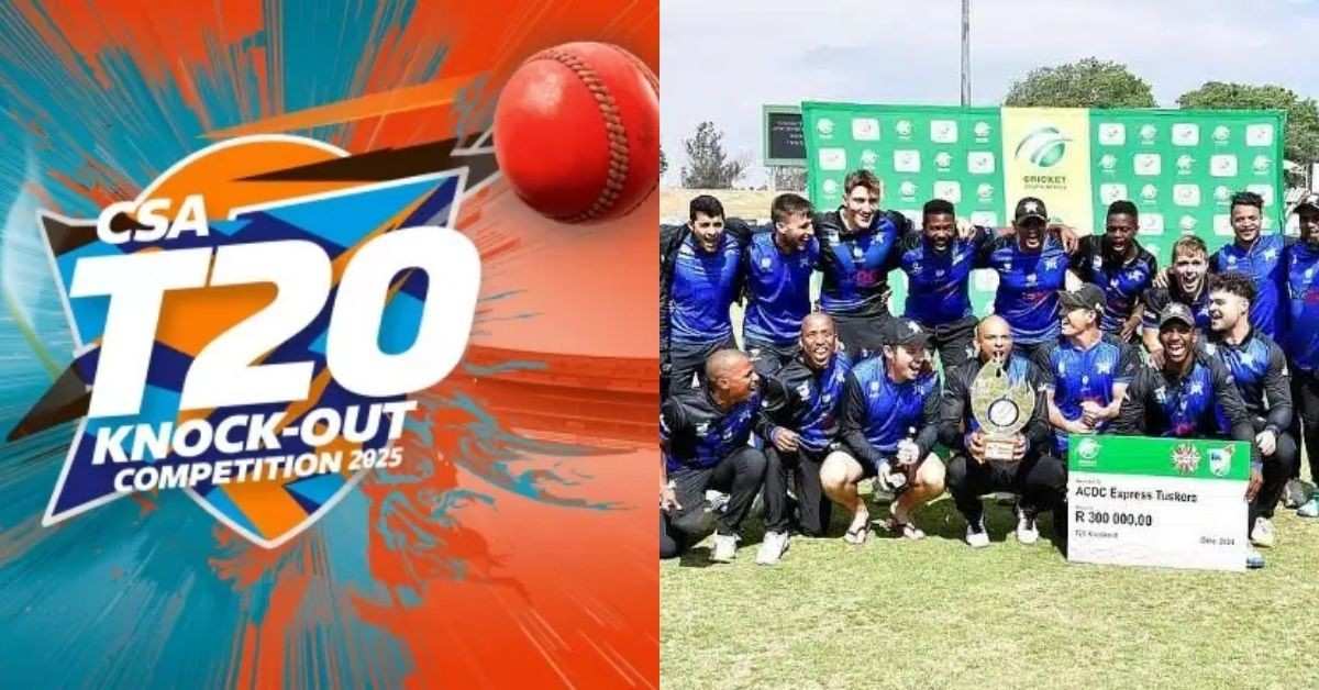 CSA T20 Knock Out Competition 2025: Schedule & Squads Info
