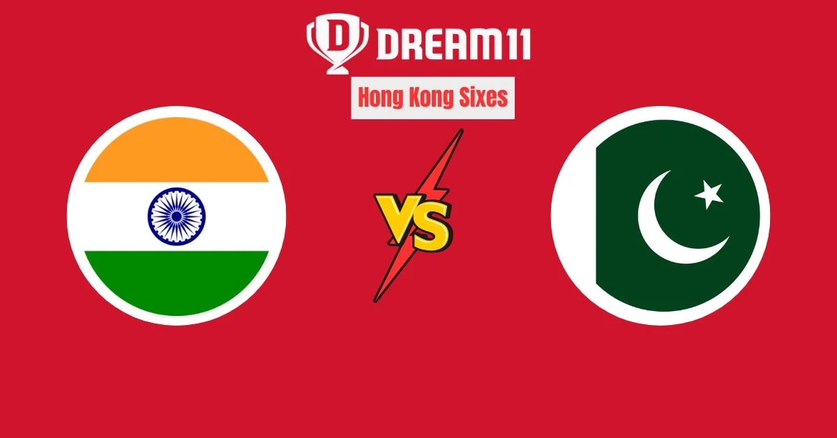 IND vs PAK Hong Kong Sixes Dream11 Prediction (07 Nov 2025)
