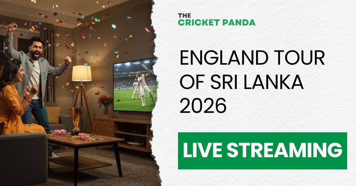 England Tour of Sri Lanka 2026 Live Streaming & Broadcast Info