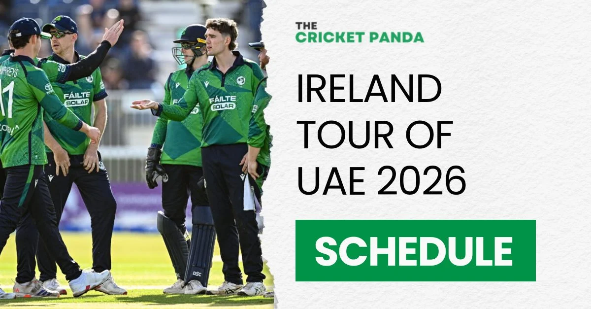 Ireland Tour of UAE 2026: Schedule, Teams & Live Streaming