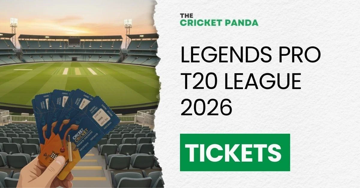 Legends Pro T20 League 2026 Tickets: Prices & Booking Details