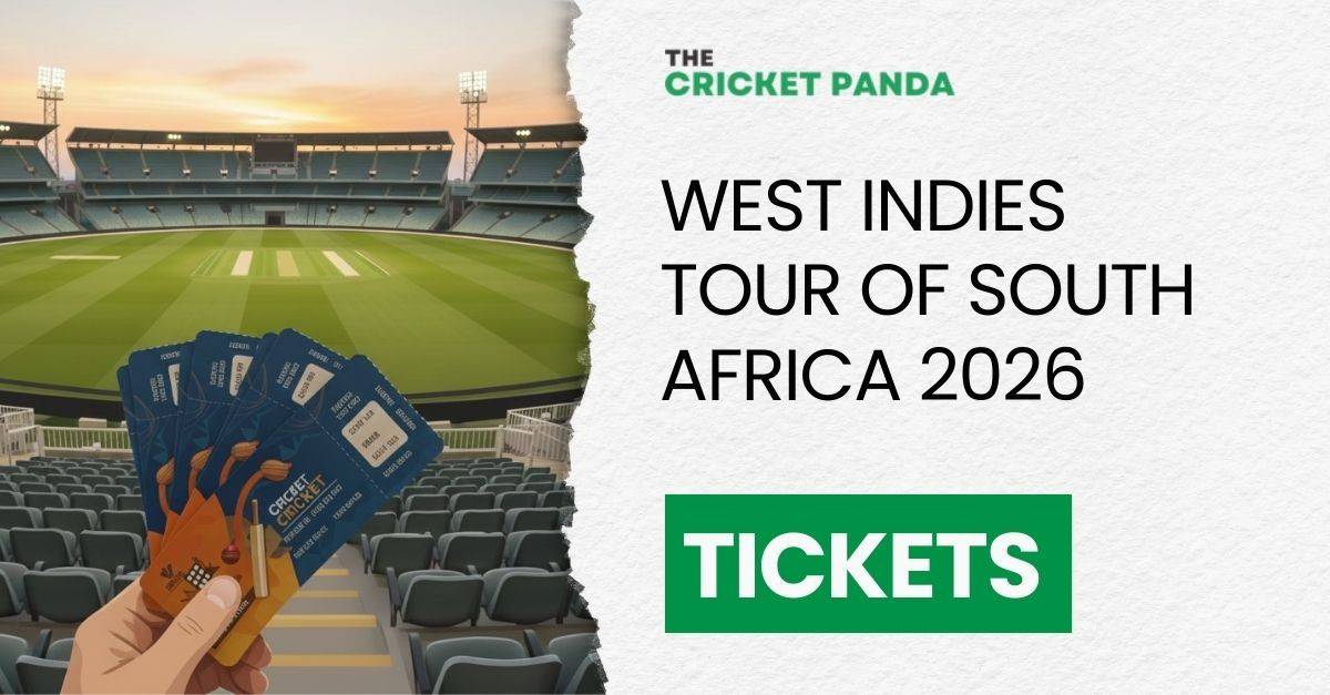 West Indies Tour of South Africa 2026 Tickets: Prices & Booking