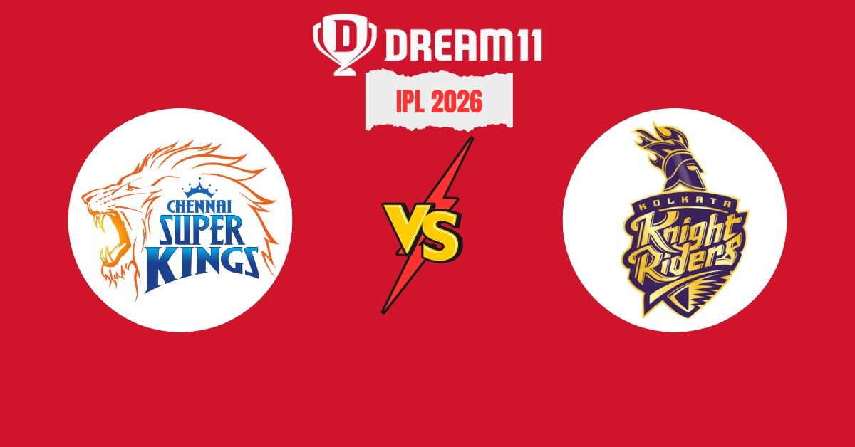 CSK vs KKR Match 22 Dream11 Prediction IPL 2026 (14 April)